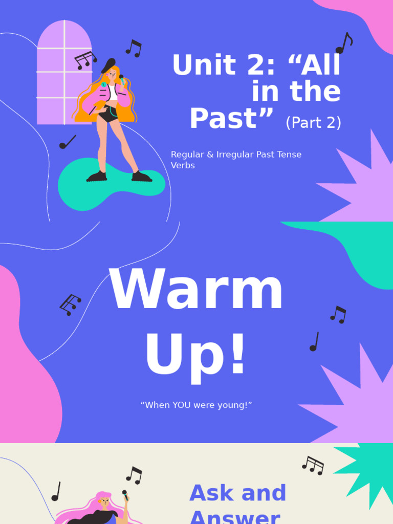 Unit 2 All in the Past Part 2 (4) | PDF | Grammatical Tense | Grammar