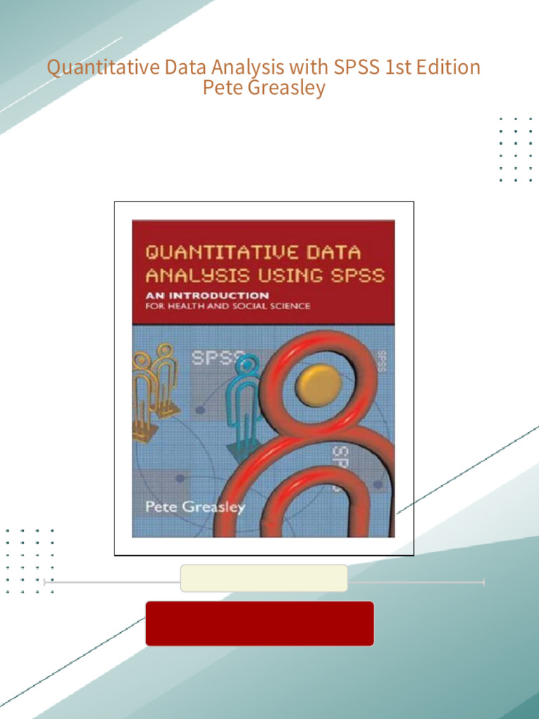 PDF Quantitative Data Analysis with SPSS 1st Edition Pete Greasley ... PDF Quantitative Data Analysis with SPSS 1st Edition Pete Greasley ...