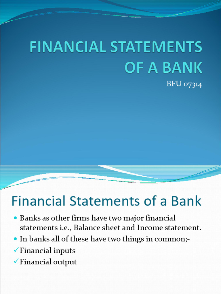 Financial Statements of A Bank | PDF | Banks | Market Liquidity