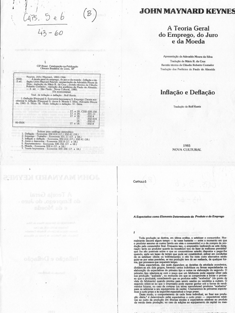 KEYNES, John Maynard. Caps. 5 e 6. Teoria Geral Do Emprego, Do Juro e ...