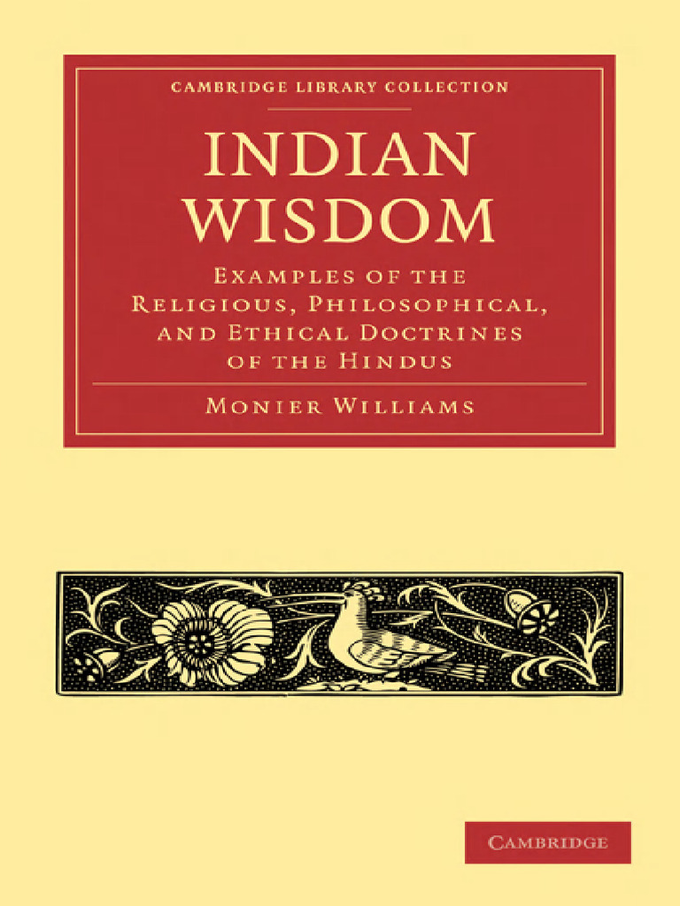 Indian Wisdom - Examples of The Religious, Philosophical, and Ethical ...