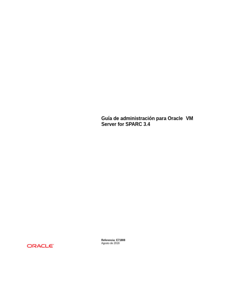 Guía de Administración para Oracle VM Server For SPARC 3.4: Referencia: E71808 | PDF ...