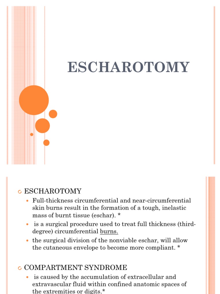 ESCHAROTOMY | Medicine | Diseases And Disorders