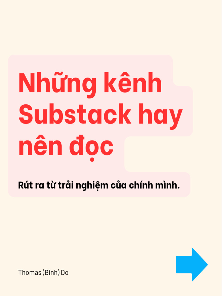 Những kênh Substack hay nên đọc: Rút ra từ trải nghiệm của chính mình | PDF