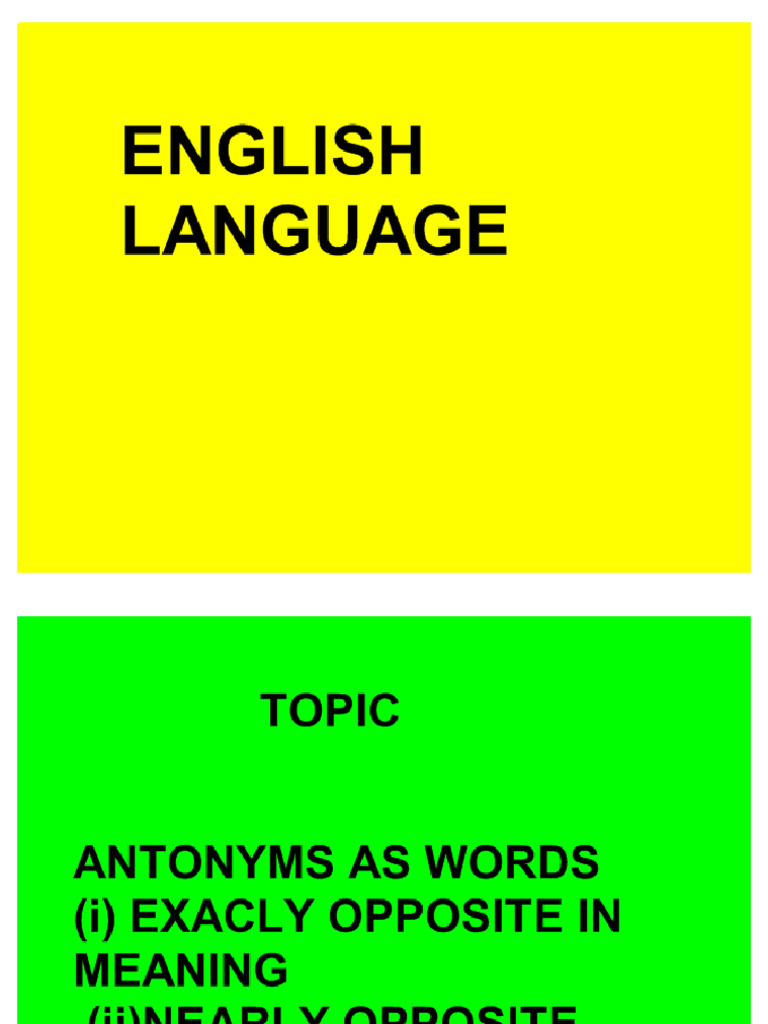 Antonyms of Words Exactly Opposite in Meaning Nearly Opposite in ...