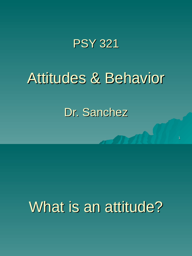AttitudesBehavior | PDF | Attitude (Psychology) | Affect (Psychology)