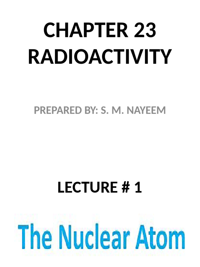 Chapter 23 Radioactivity | PDF