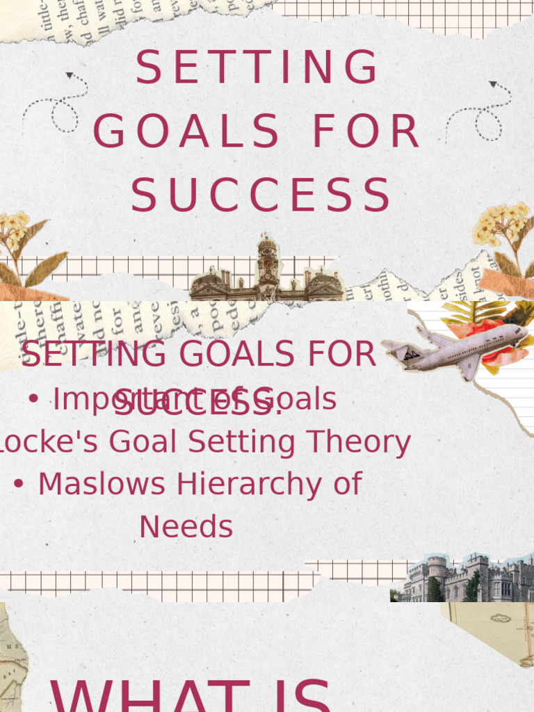 Setting Goals For Success | PDF