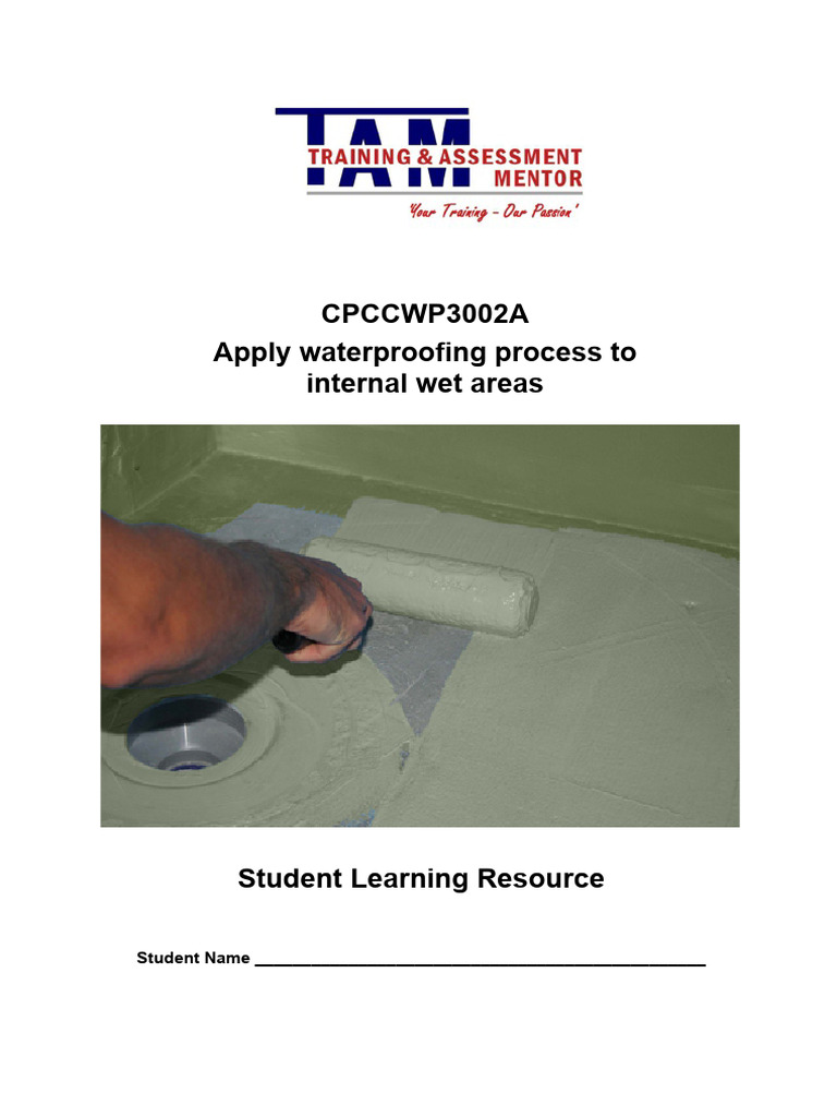 CPCCWP3002A Apply Waterproofing Process To Internal Wet Areas LR V1 | PDF