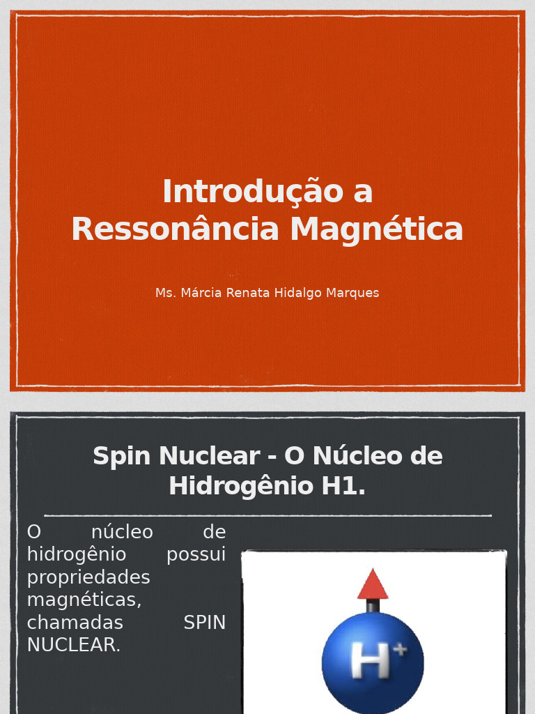 Aula RM 1 2 e 3 - Cópia | PDF | Relaxamento (NMR) | Imagem de ressonância magnética