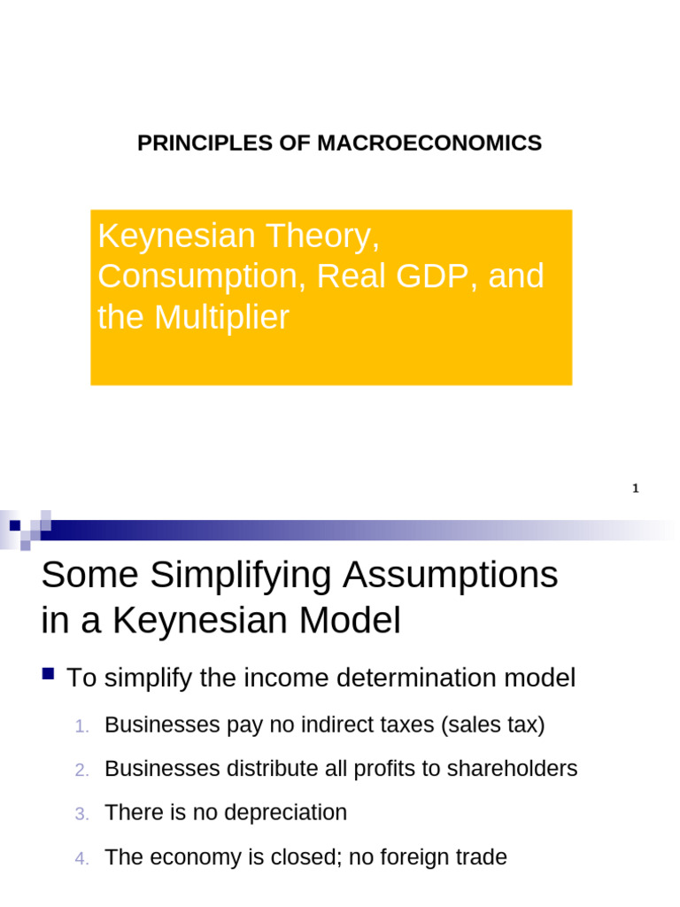 Keynesian Theory and Multiplier | PDF | Consumption (Economics ...