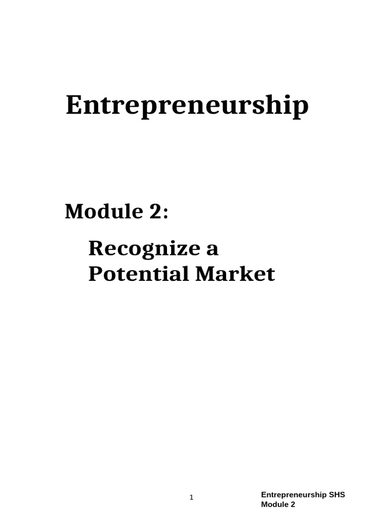 Entrep12 Q3 M2 Recognize-A-Potential-Market | PDF | Entrepreneurship ...