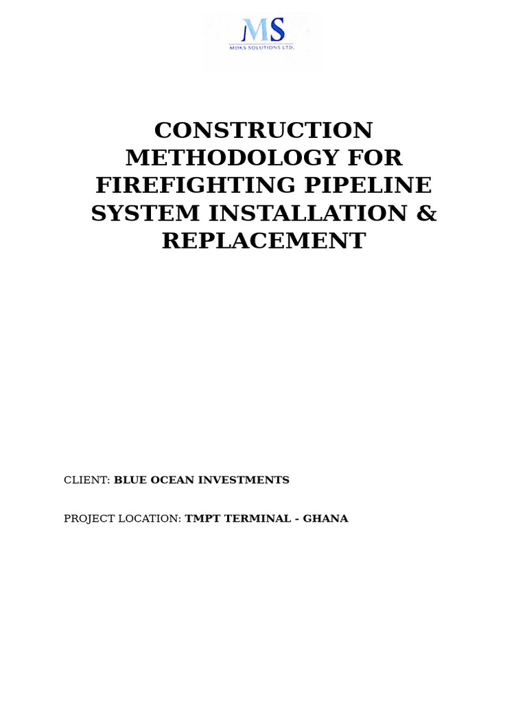 CONSTRUCTION METHODOLOGY FOR FIREFIGHTING PIPELINE SYSTEM INSTALLATION ...