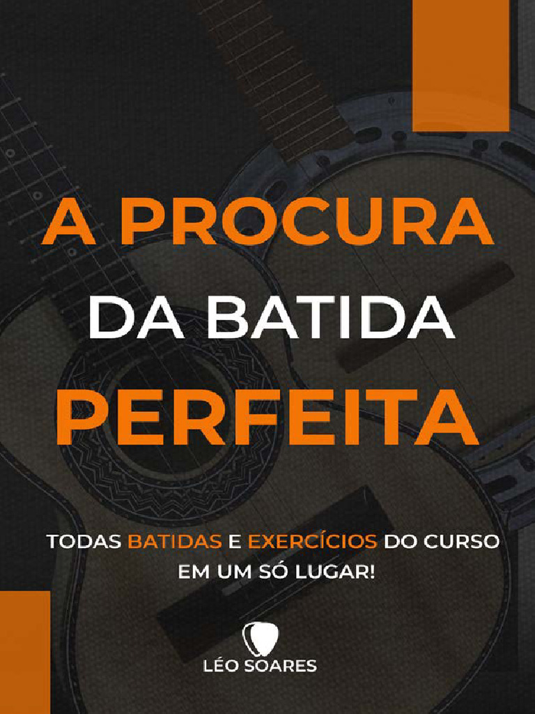 A Procura Da Batida Perfeita - Léo Soares | PDF
