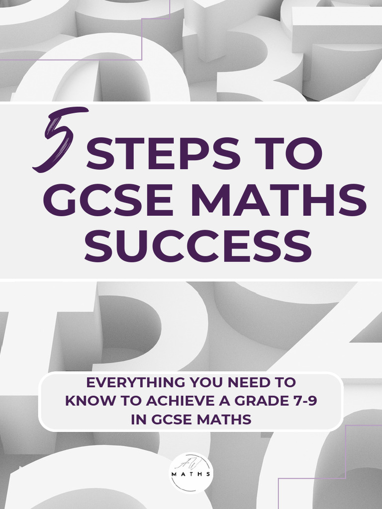 Achieving Grade 7-9 in GCSE Maths | PDF