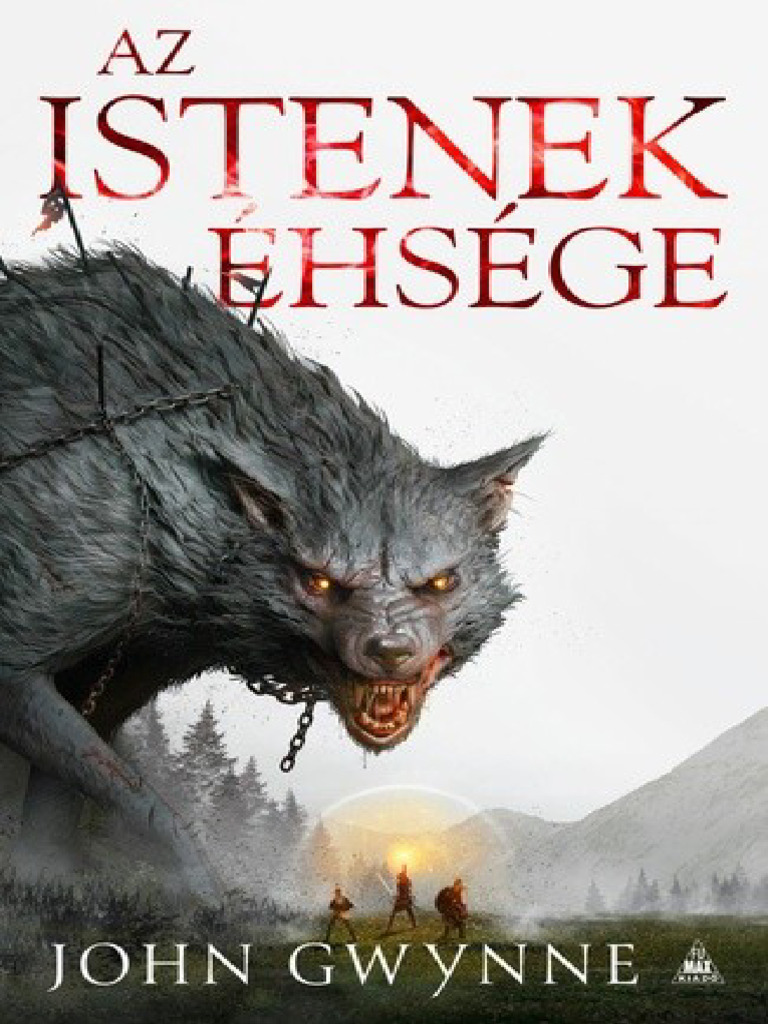 01. John Gwynne - Az istenek éhsége | PDF