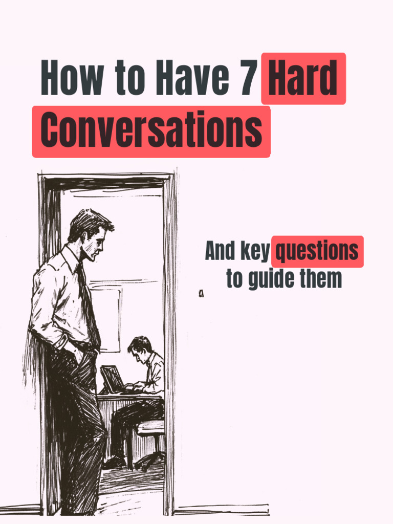 How To Have 7 Hard Conversations | PDF