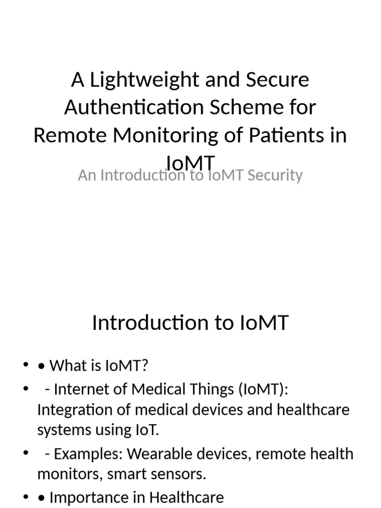 Lightweight Secure IoMT Authentication | PDF | Internet Of Things ...