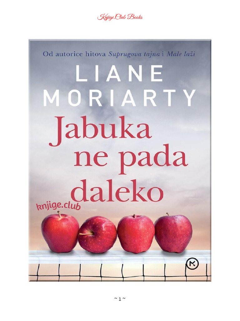 Liane Moriarty - Jabuka Ne Pada Daleko | PDF