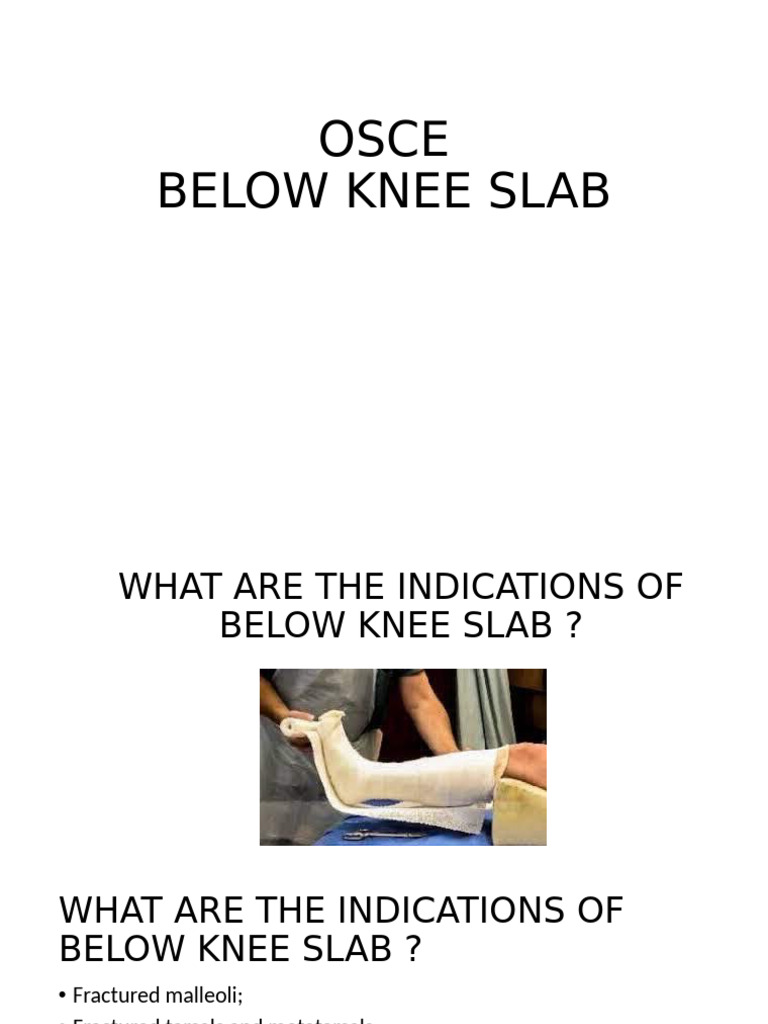 Below Knee Slab: Indications & Procedure | PDF