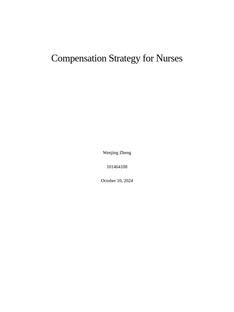Compensation Strategy For Nurses | PDF | Nursing | Hospital