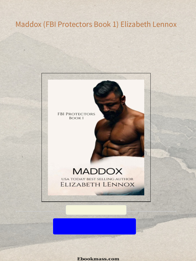 PDF Maddox (FBI Protectors Book 1) Elizabeth Lennox Download | PDF