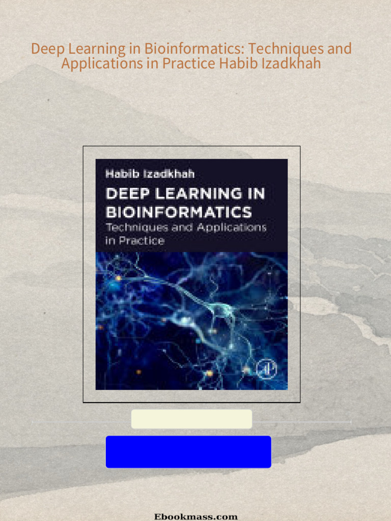 Get Deep Learning in Bioinformatics: Techniques and Applications in Practice Habib Izadkhah free ...