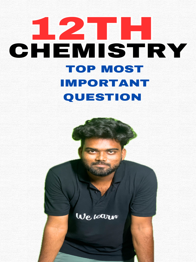 12th Chemistry Important Study Material | PDF