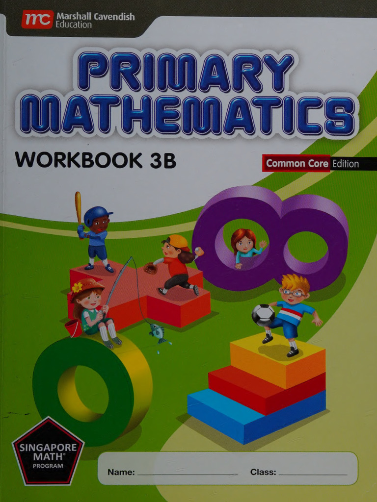 Primary Mathematics Workbook 3b Common Core - Singapore Math Inc - Singapore, Singapore ...