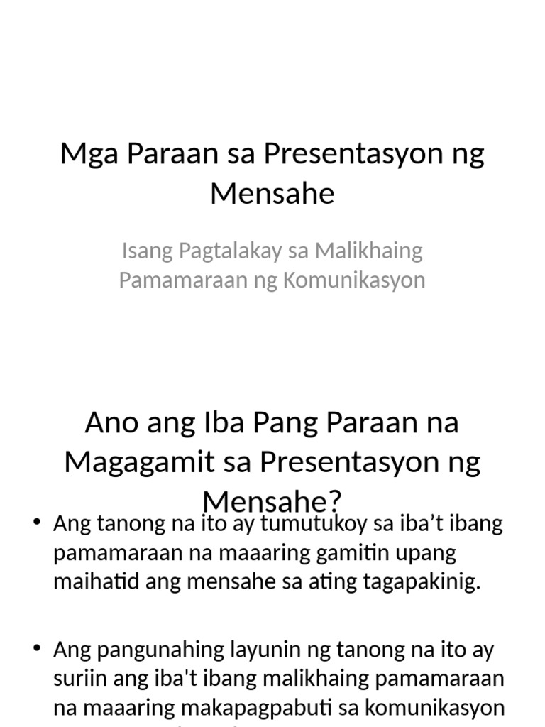 Mga Paraan Sa Presentasyon NG Mensahe Explained | PDF