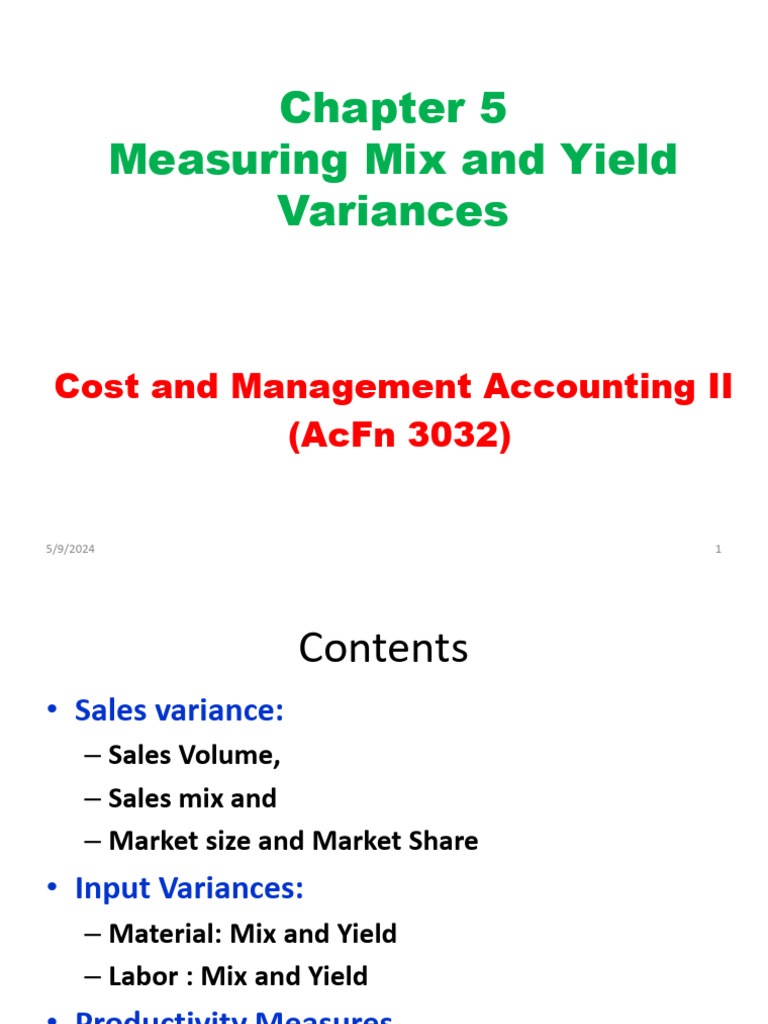 Chapter 5 - Mix and yield Variances - 2024 | PDF