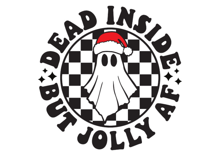Dead Inside But Jolly Af Ghost | PDF