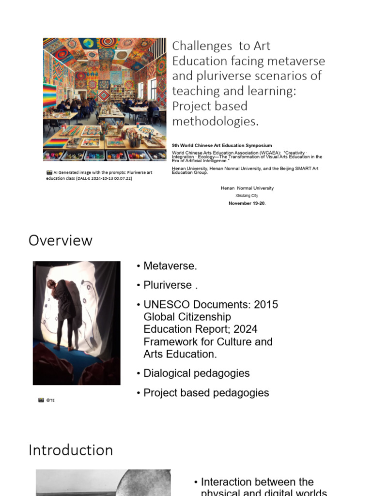 Challenges To Art Education Facing Metaverse and Pluriverse Scenarios ...