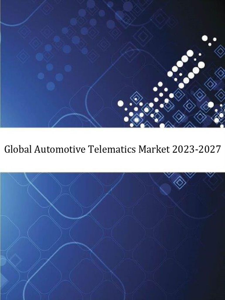 Global Automotive Telematics Market 2023-2027 | PDF | Business ...