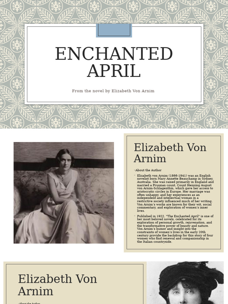 Enchanted April Presentation | PDF | Elizabeth Von Arnim