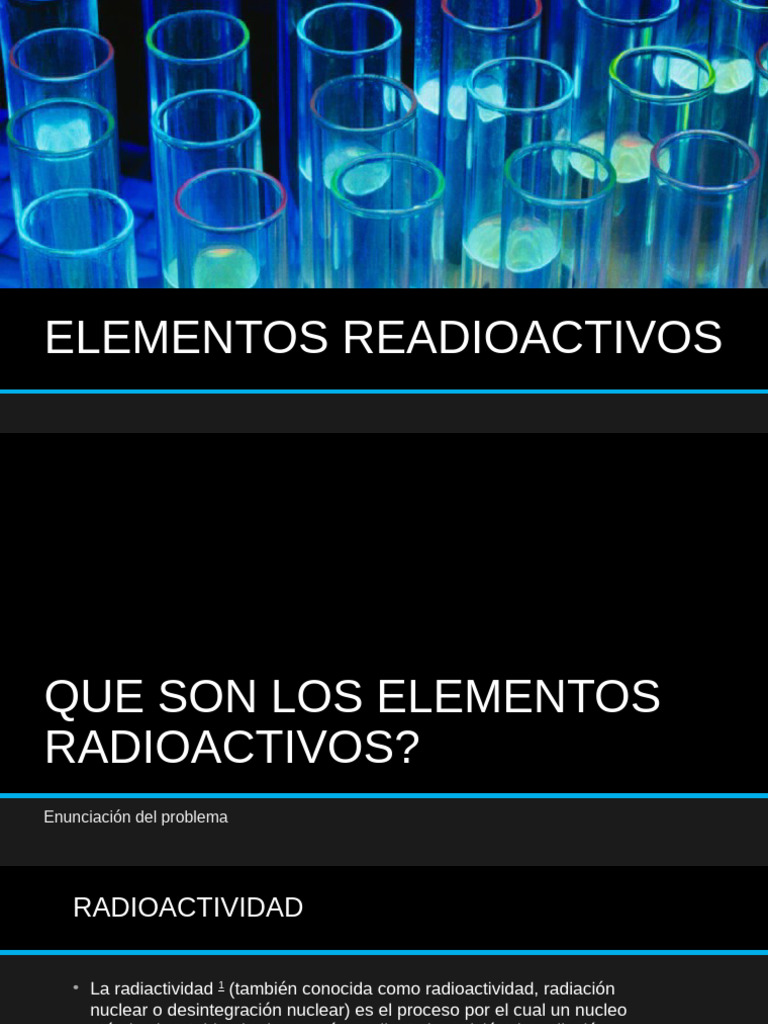 Elementos Radiactivos y Salud | PDF | Desintegración radioactiva | Neutrón
