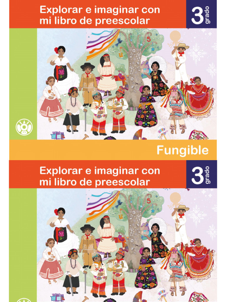 Explorar e Imaginar Con Mi Libro de Preescolar. 3° Preescolar. SEP 2024 ...