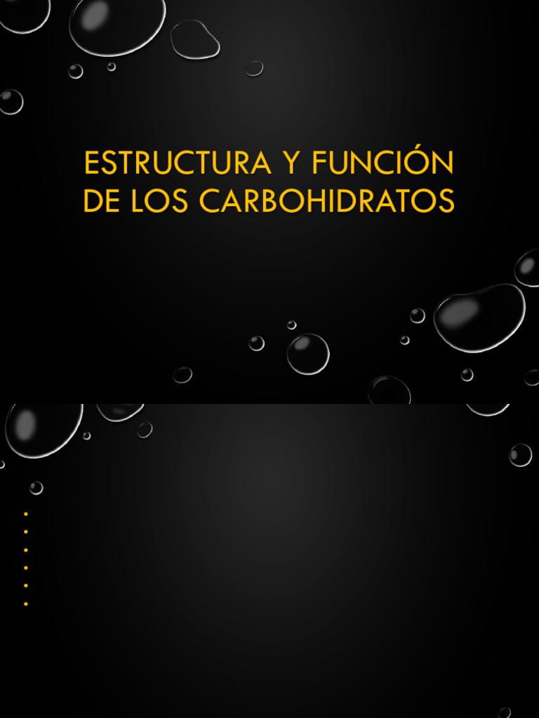 Estructura y Función de Los Carbohidratos | PDF | Glucólisis | Trifosfato de adenosina