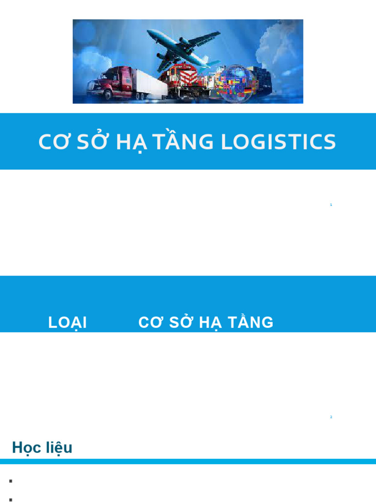 LI_Bai 3_Các loại hình CSHT logistics (theo PTVT) | PDF