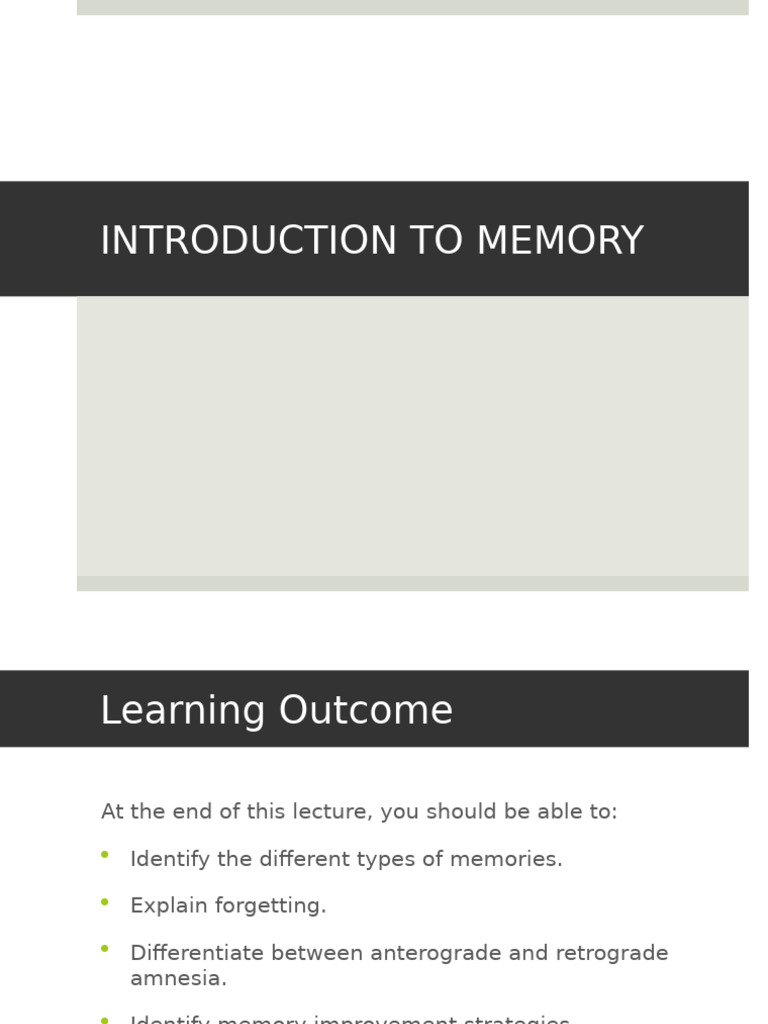 Lesson 4 Introduction to Memory | PDF | Memory | Amnesia Lesson 4 Introduction to Memory | PDF | Memory | Amnesia