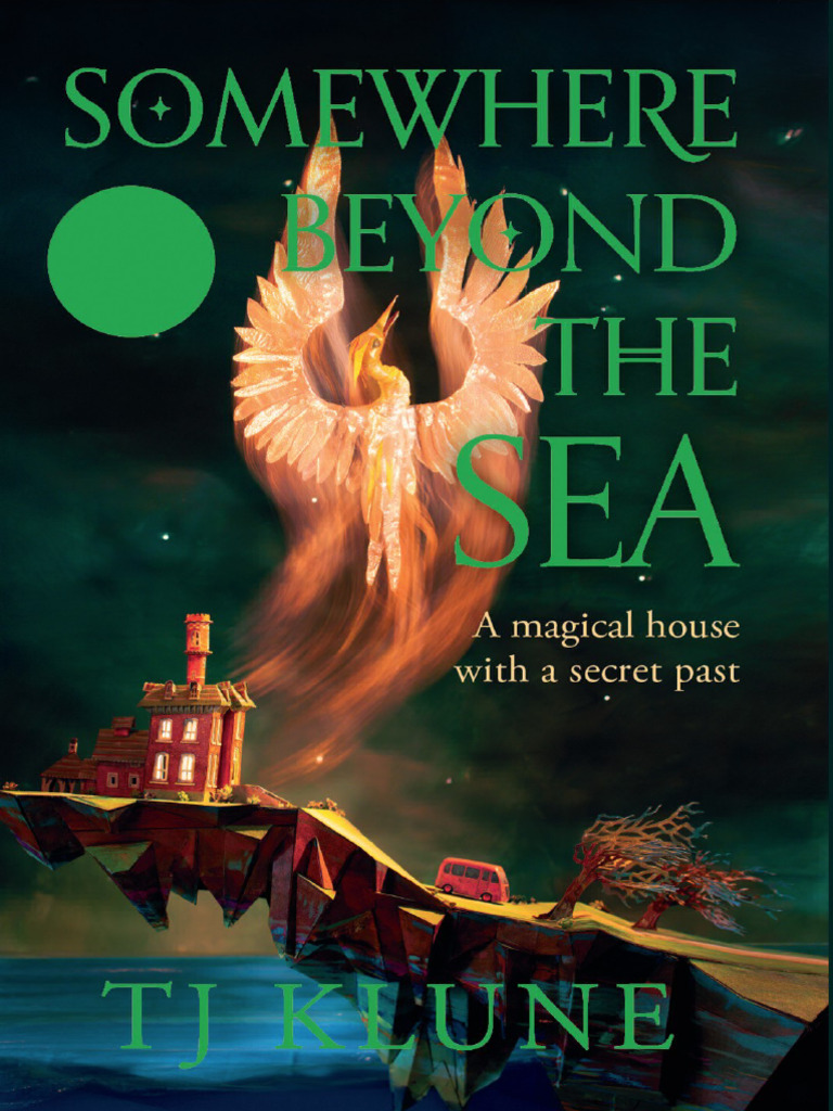 Somewhere Beyond The Sea (T.J Klune) | PDF