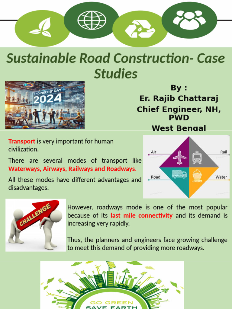 Sustainable Road Construction - Some Case Studies Siliguri, August 2024 ...