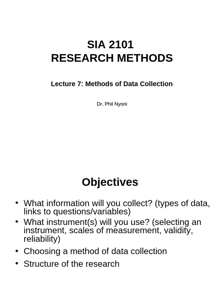SIA 2101 - Lecture 7 - Methods of Data Collection | PDF | Survey Methodology | Experiment