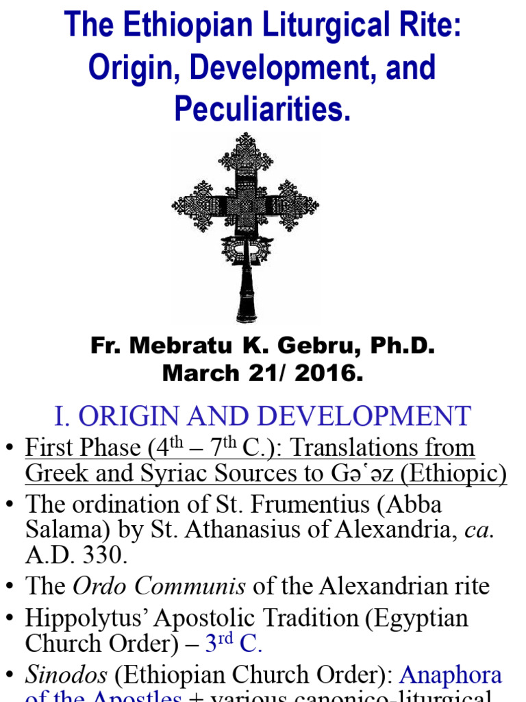 Ethiopian Liturgical Rite Overview | PDF | Christian Denominational ...