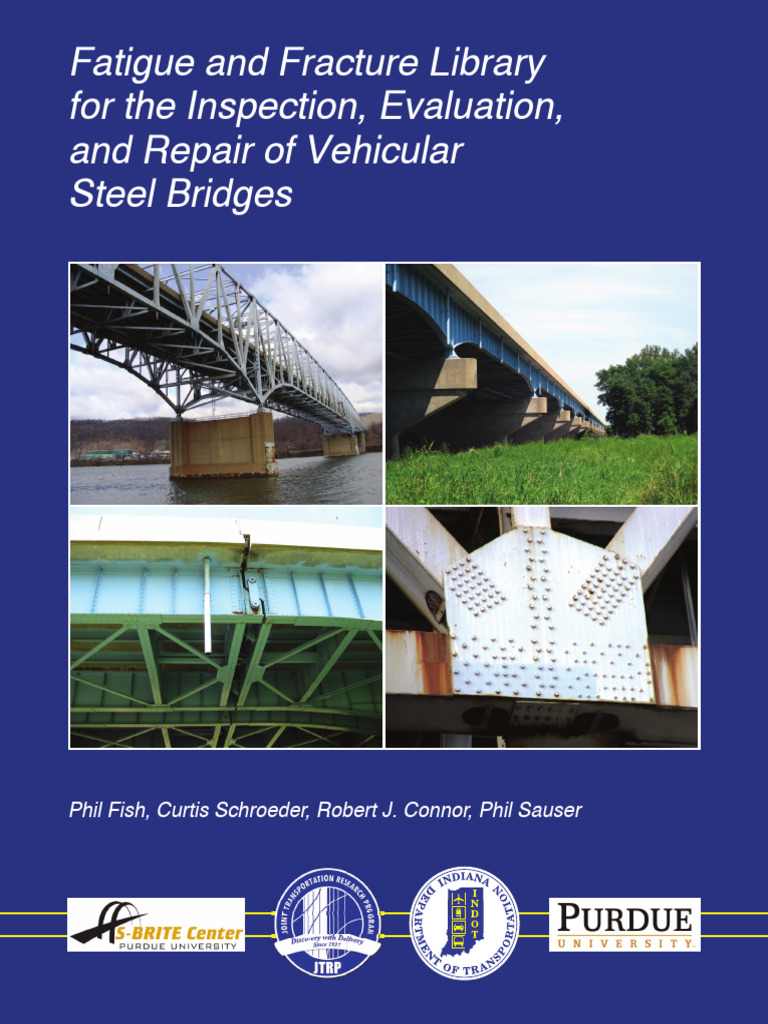 Fatigue And Fracture Library For The Inspection Evaluation And Repair