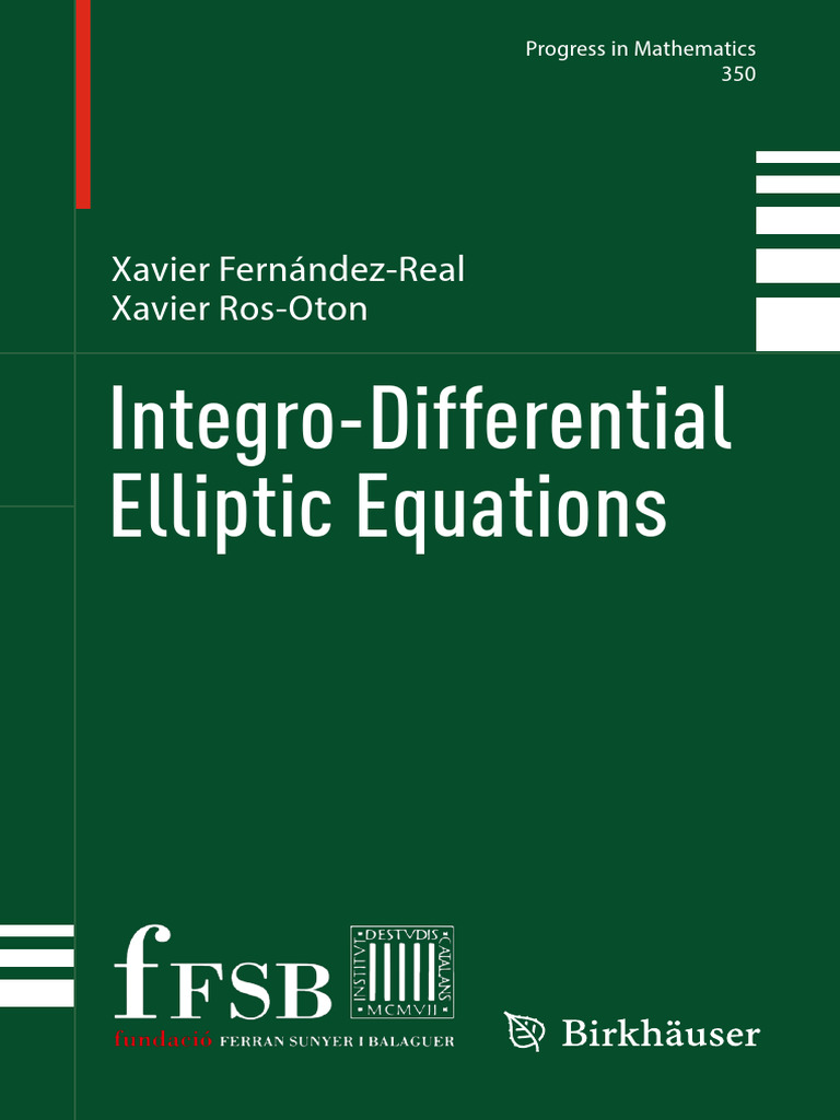 Integro-Differential Elliptic Equations: Xavier Fernández-Real Xavier Ros-Oton | PDF | Partial ...