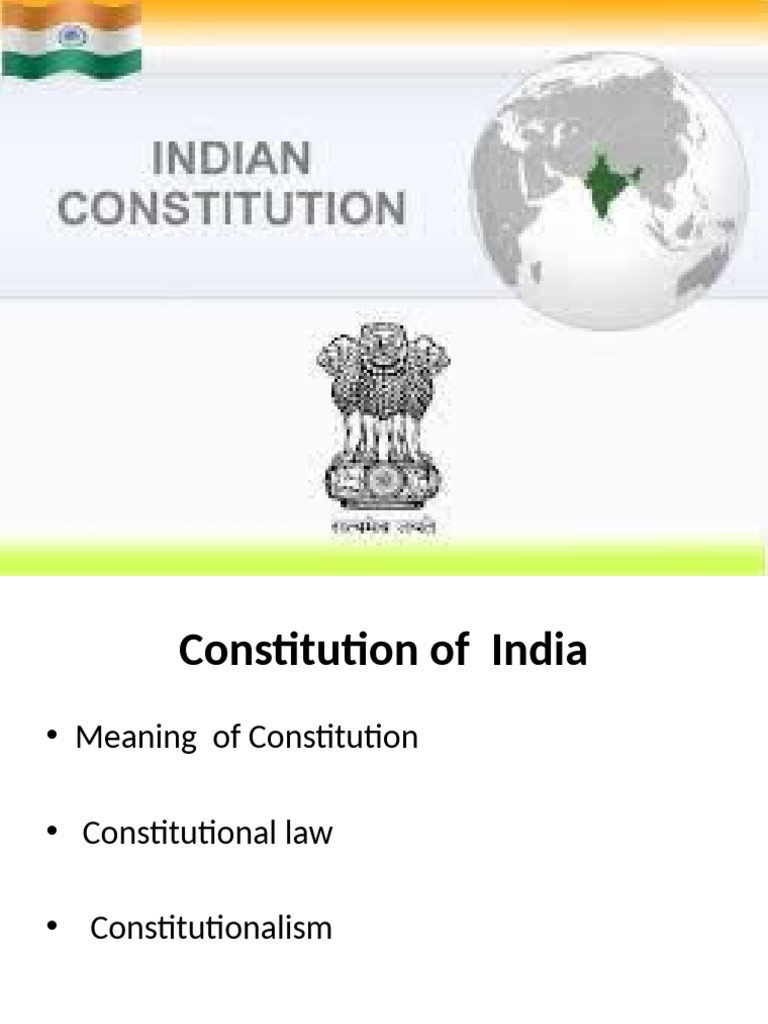 Meaning of Constitution, Constitutional Law and Constitutionalism | PDF ...