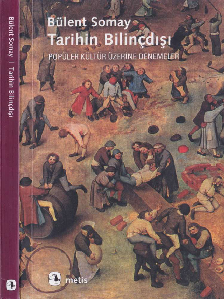 Bülent Somay Tarihin Bilinçdışı Metis Yayınları | PDF
