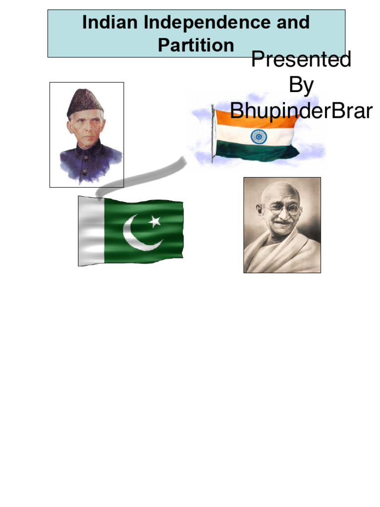 Indian Independence and Partition | PDF | Partition Of India | Mahatma ...