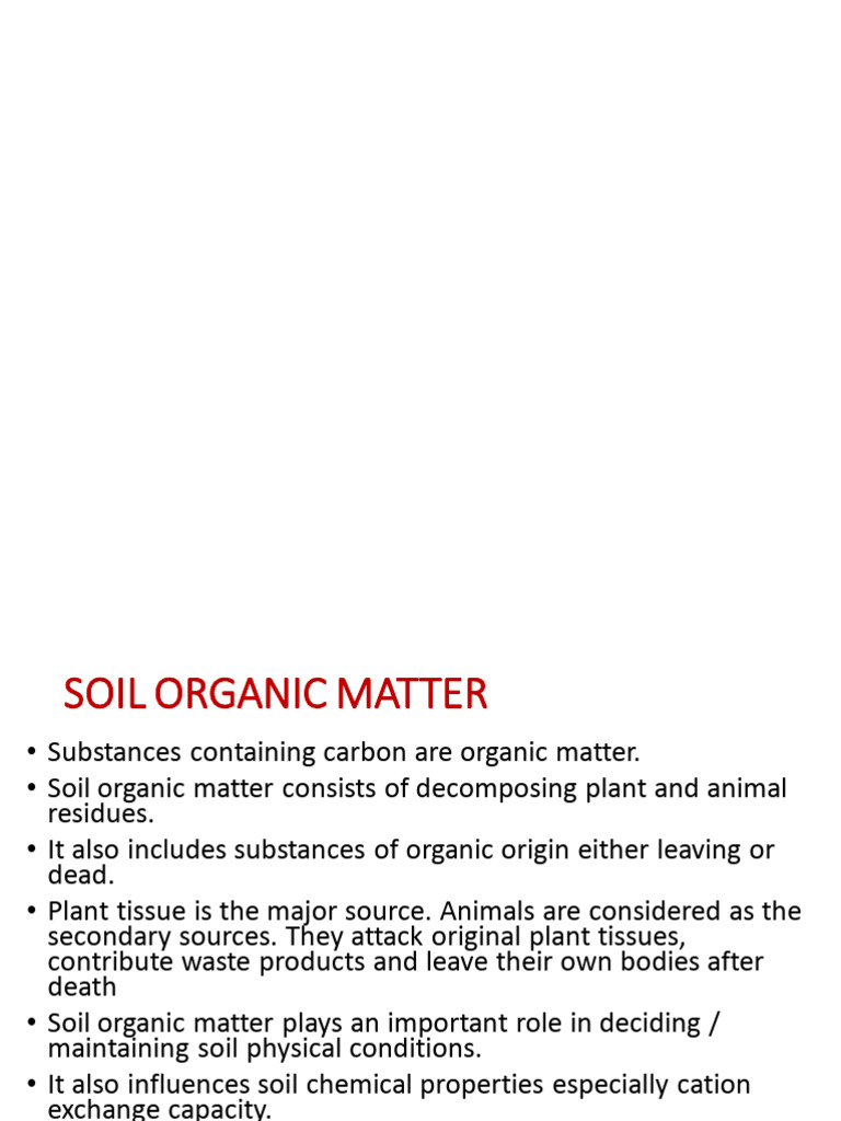 SOL114 Unit 5b - SOIL ORGANIC MATTER - Humus | PDF | Soil | Decomposition